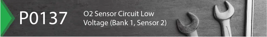 P0137 – Meaning, Causes, Symptoms, & Fixes