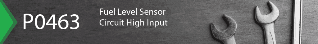 P0463 – Meaning, Causes, Symptoms, & Fixes